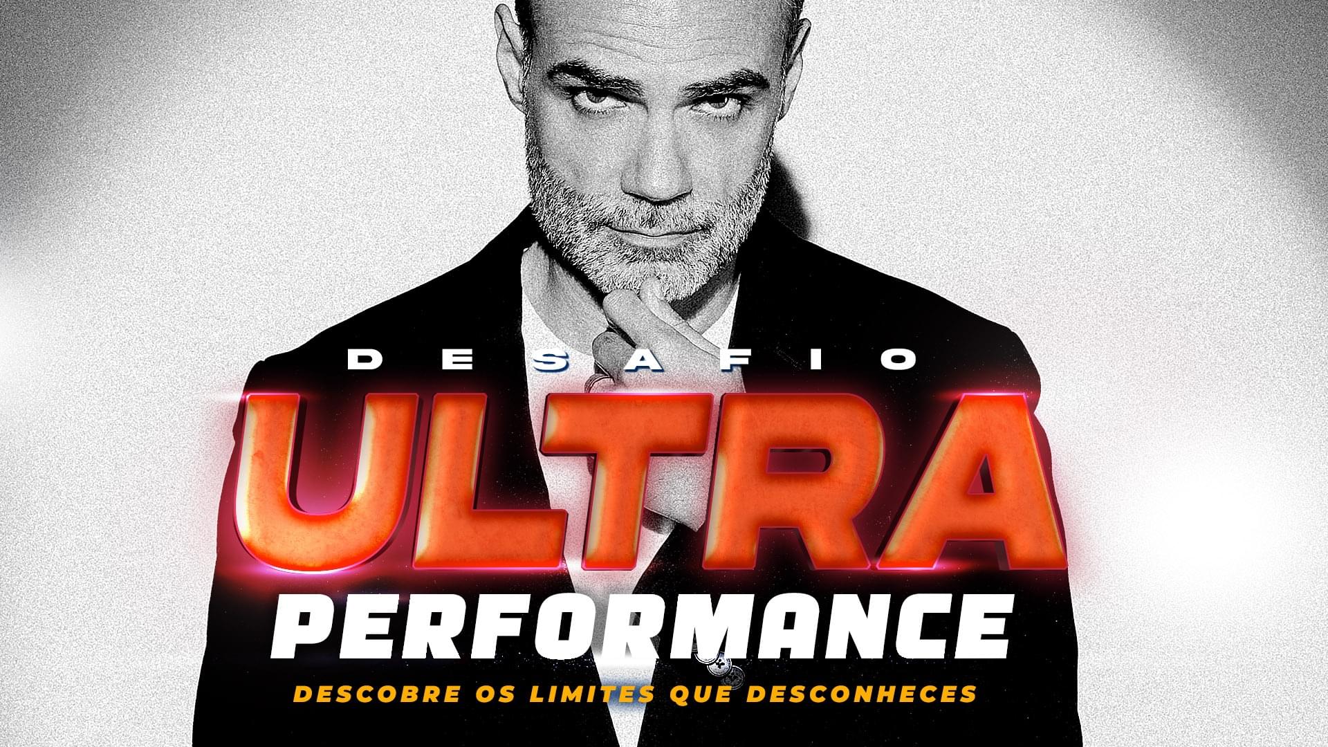 Desafio Ultra Performance | Descobre os limites que desconheces